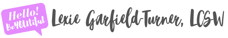 Lexie Garfield-Turner, LCSW | Live BeYOUtifully